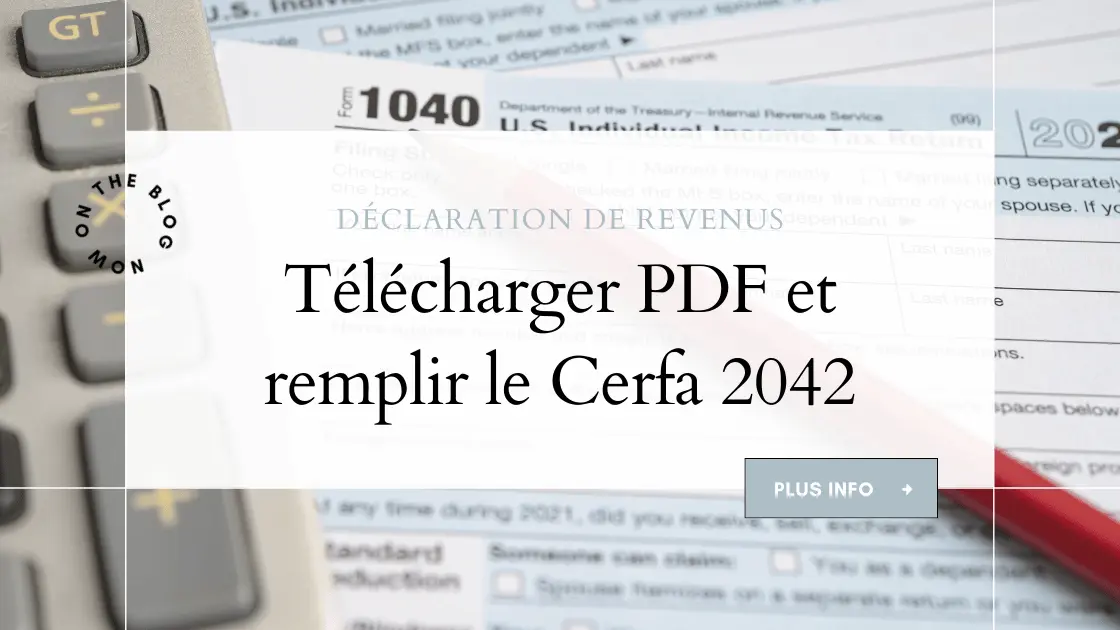 Télécharger PDF et remplir le Cerfa 2042 (Déclaration de revenus ...