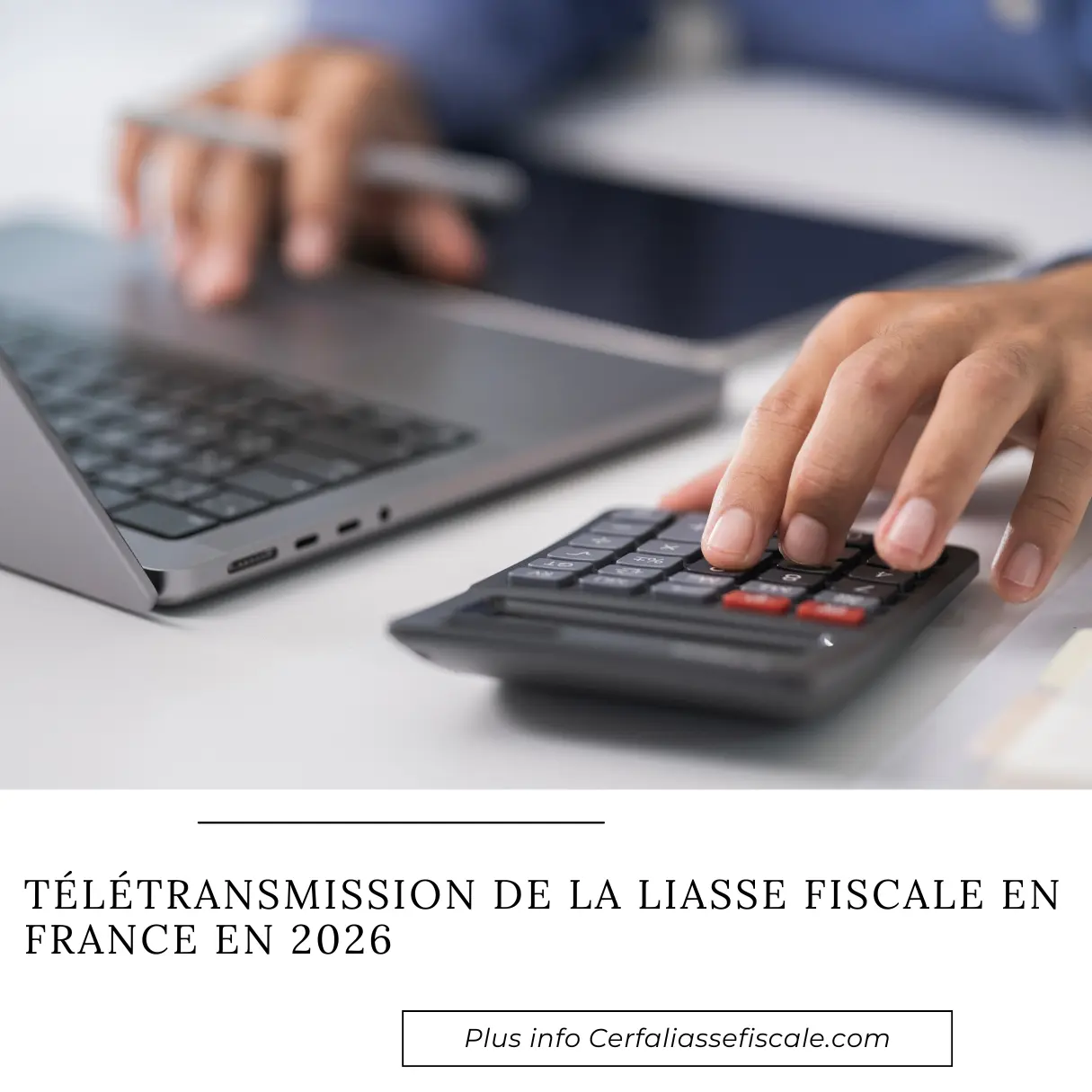 Télétransmission de la liasse fiscale en France en 2026